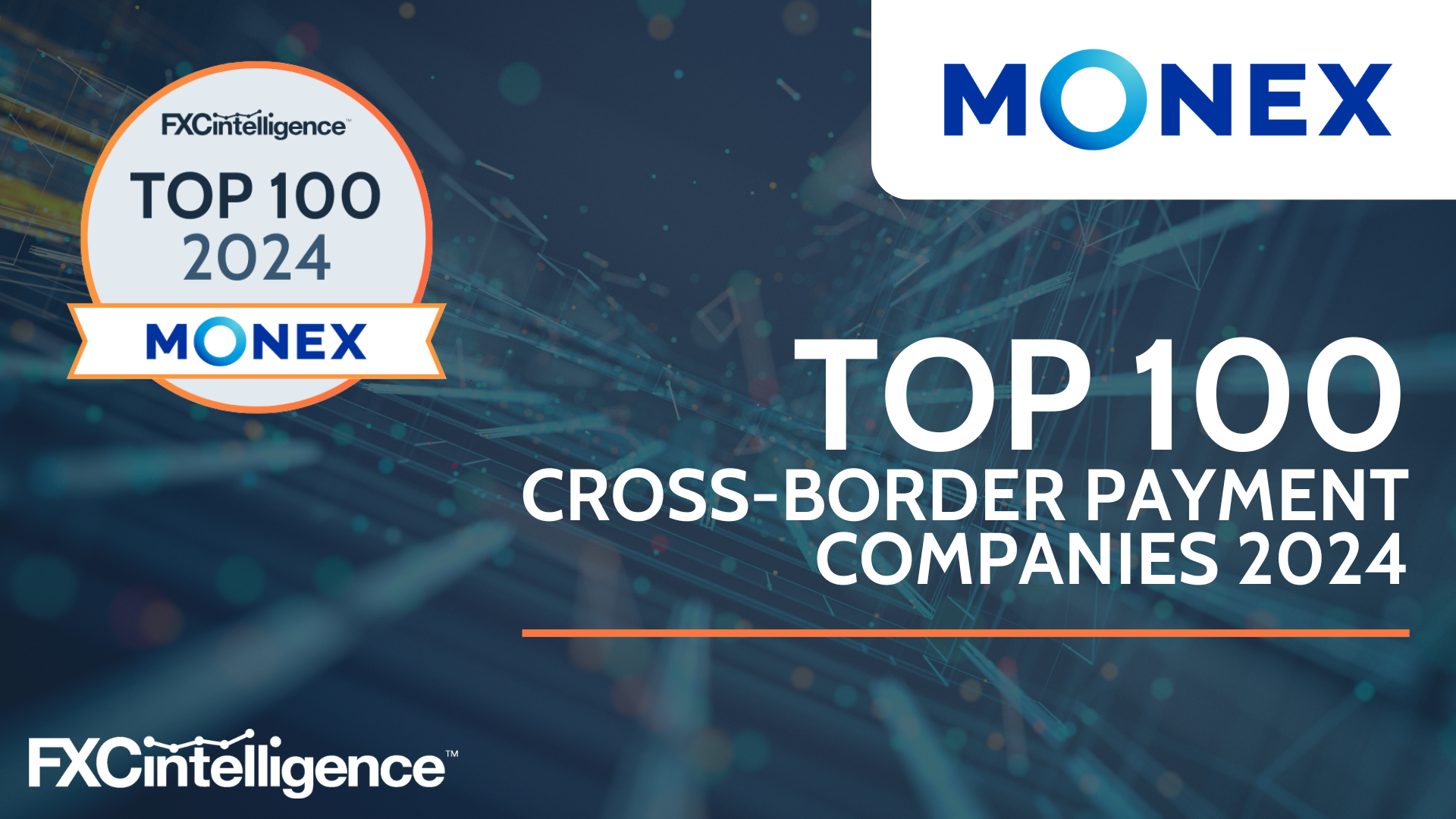 MONEX featured in FXC Intelligence's 2024 Top 100 Cross-Border Payments - Monex USA