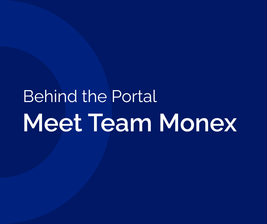 Behind the Portal - Monex USA